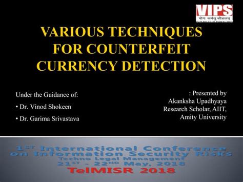 3 Various Counterfeit Currency Detection Techniques Telmisr2018 1 Pptx
