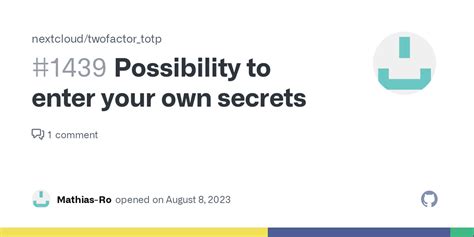 possibility to enter your own secrets · issue 1439 · nextcloud