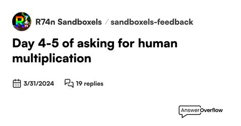 Day 4 5 Of Asking For Human Multiplication 🚨 R74n Sandboxels