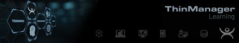 Training And Certification Thinmanager