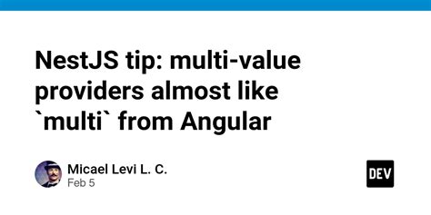 Nestjs Tip Multi Value Providers Almost Like `multi` From Angular