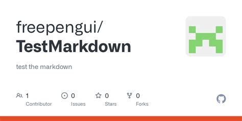 Github Freepenguitestmarkdown Test The Markdown