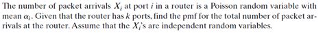 the number of packet arrivals x i at port i in a