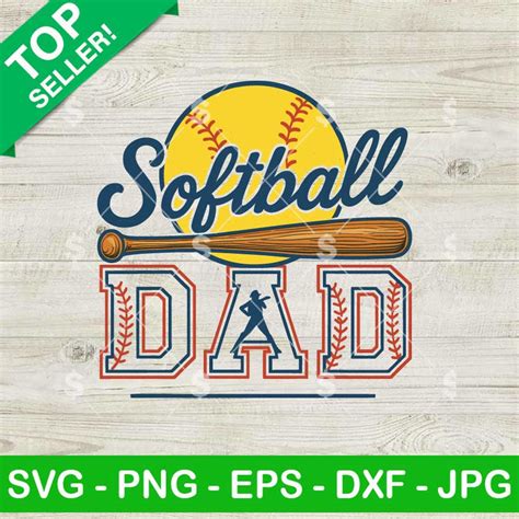 Softball Dad Svg Fathers Day Svg Sport Dad Svg