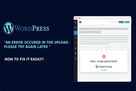 Sửa Lỗi An Error Occurred In The Upload Please Try Again Later