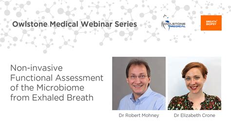 Non Invasive Functional Assessment Of The Microbiome From Exhaled Breath Webinar
