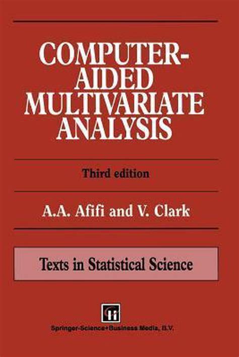 Computer Aided Multivariate Analysis A A Afifi 9780412730603 Boeken