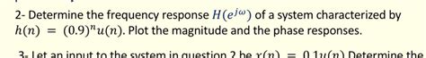 2 Determine the frequency response H ejω of a Chegg com