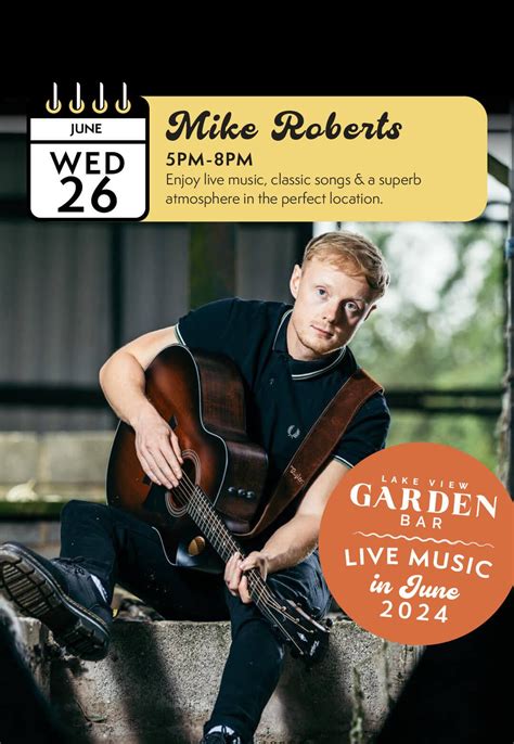 Mike Roberts 26th June Live Music — Lake View Garden Bar