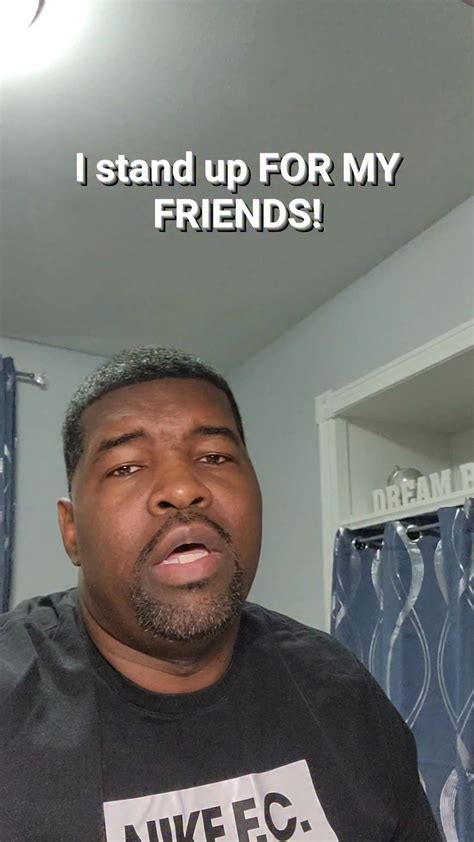 Friends Are Supposed To Look Out For Each Other Selfimprovement