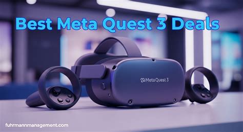 8 Best Meta Quest 3 Deals July 2026 Complete Vr Savings Guide
