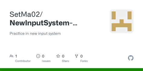 Github Setma02newinputsystem Practice Practice In New Input System