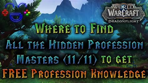 All The Hidden Profession Masters Dragonflight Youtube