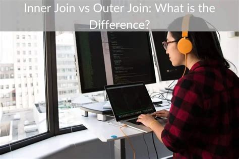 inner join vs outer join what is the difference it interview guide