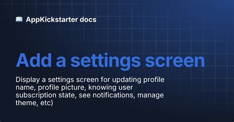 Add A Settings Screen Appkickstarter Docs
