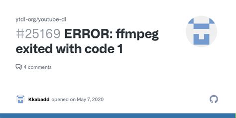 Error Ffmpeg Exited With Code 1 · Issue 25169 · Ytdl Orgyoutube Dl