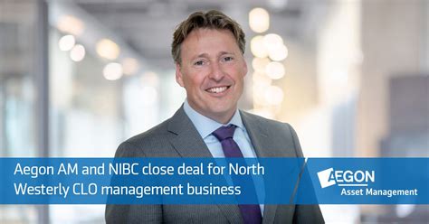 Aegon Am And Nibc Close Deal For North Westerly Clo Management Business News Aegon Asset