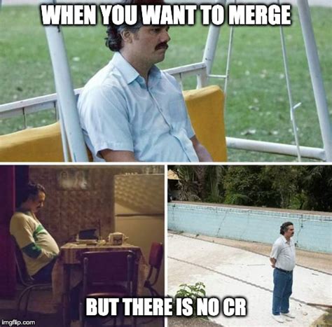 Sad Pablo Escobar Meme Imgflip