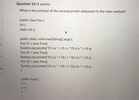 Solved Question 16 5 Points What Is The Printout Of The Chegg Com