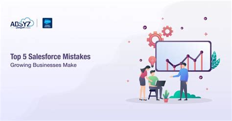 Top 5 Salesforce Mistakes Growing Businesses Make
