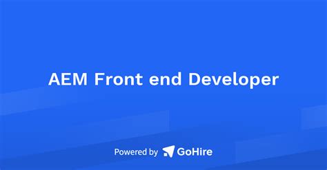 Aem Front End Developer At Proziod Analytics Jobs At Proziod Analytics