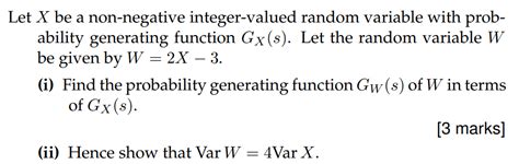 Solved Let X Be A Non Negative Integer Valued Random