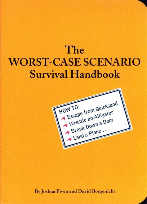 The Worst Case Scenario Survival Handbook Worst Case Scenario Wors