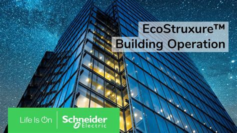 Ecostruxure™ Building Operation Flexible Scalable And Open Bms Schneider Electric Youtube