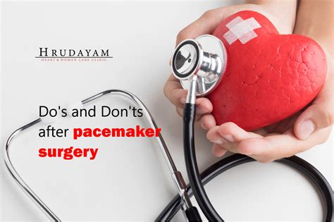 Do S And Don Ts After Pacemaker Implantation Surgery