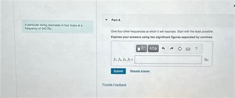 Solved A Particular String Resonates In Four Loops At A
