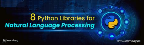 8 Most Trending Python Libraries For Natural Language Processing