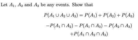 solved let a1 a2 and a3 be any events show that p a u a2