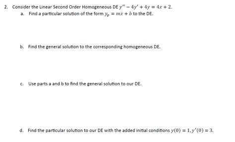 Solved Nsider The Linear Second Order Homogeneous De