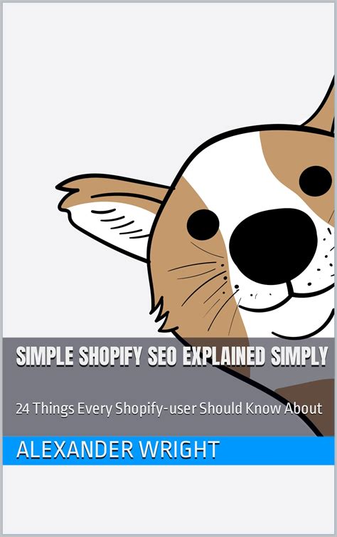 Simple Shopify Seo Explained Simply 24 Things Every Shopify User