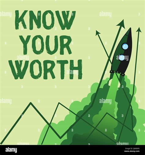 Sign Displaying Know Your Worth Word Written On Be Aware Of Personal Value Deserved Income