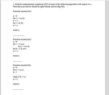 Answered 1 Find The Computational Complexity Bartleby