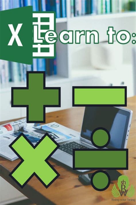 Learn How To Effectively Use The Four Basic Operations In Microsoft Excel Along With This