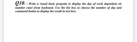 Answered Q10 Write A Visual Basic Program To Bartleby