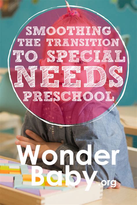 Smoothing The Transition To Special Needs Preschool