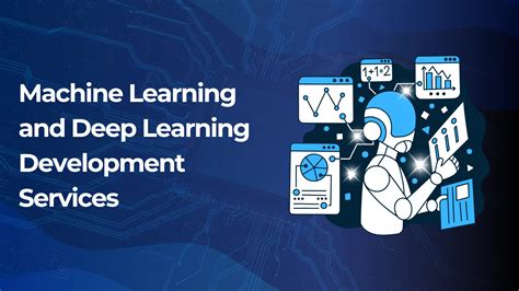 Ai Machine Learning And Deep Learning Services