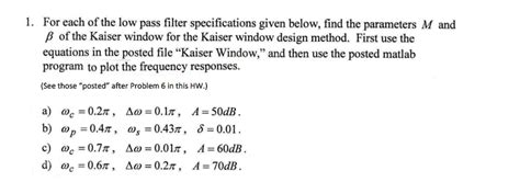 Solved For Each Of The Low Pass Filter Specifications Given Below Find The Parameters M And B