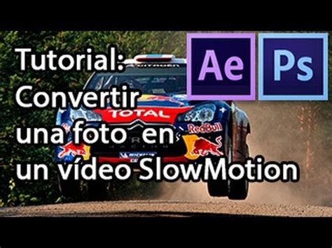 Tutorial para convertir una Foto D en un vídeo SlowMotion D YouTube