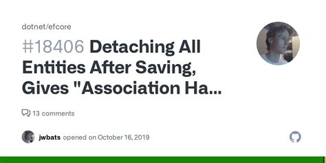 Detaching All Entities After Saving Gives Association Has Been