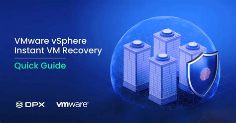 Instant VM Recovery On VMware VSphere A Comprehensive User Guide