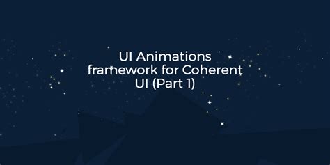 Game Ui Tutorials Ui Animations Framework Part 1