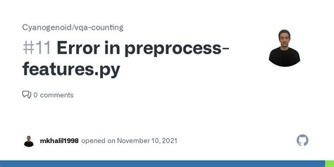 Error In Preprocess Features Py Issue Cyanogenoid Vqa Counting Github