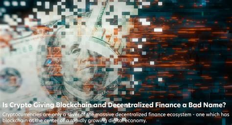 Is Crypto Giving Blockchain And Decentralized Finance A Bad Name