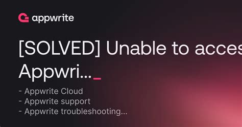 Solved Unable To Access Appwrite Cloud Threads Appwrite