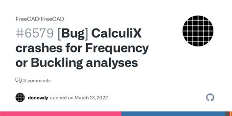 Bug Calculix Crashes For Frequency Or Buckling Analyses · Issue 6579