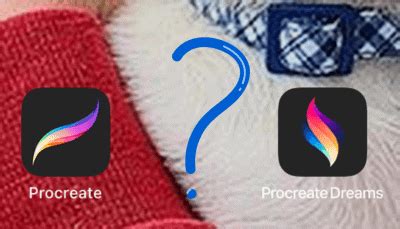 Procreate Vs Procreate Dreams Whats The Difference Adventures With Art
